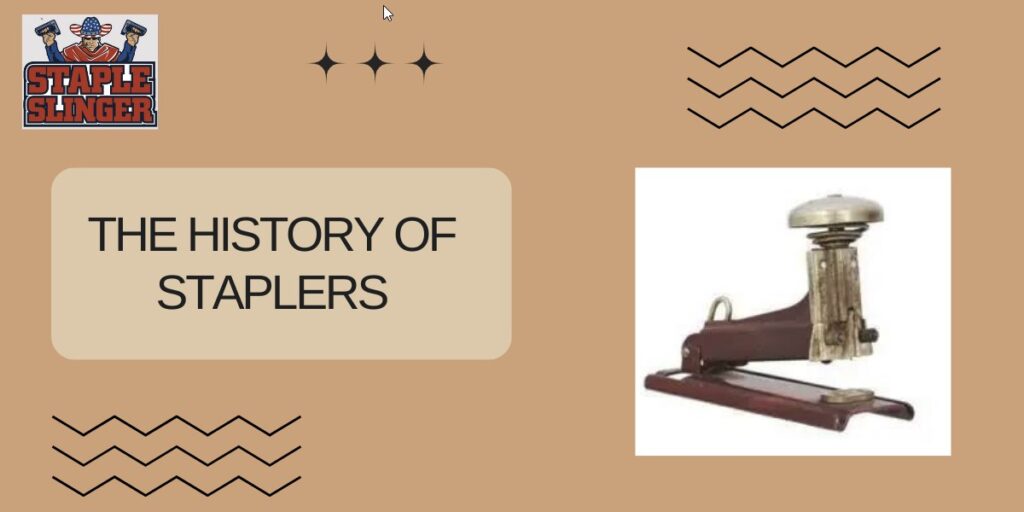 The History of Staplers - Who invented the stapler?